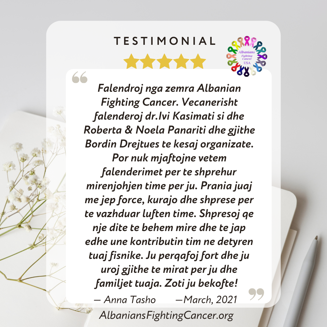 TESTIMONIALS – Albanians Fighting Cancer